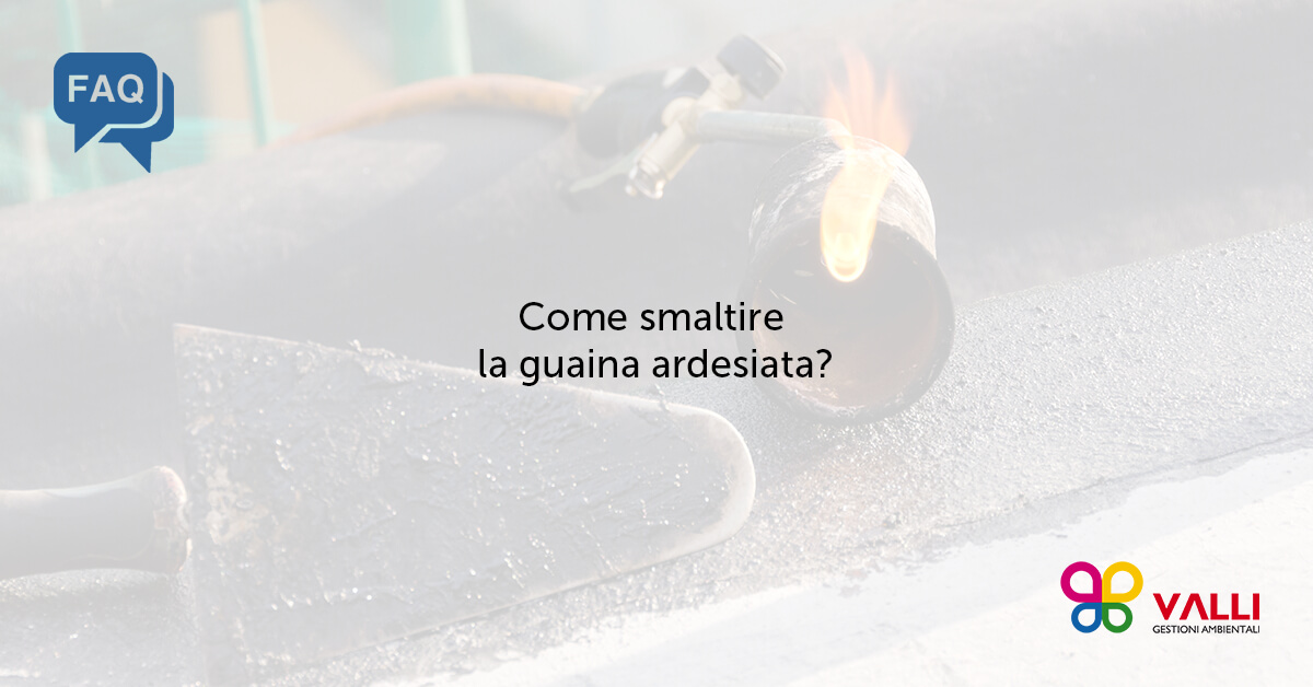 Come smaltire la guaina ardesiata? - Valli